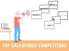 Salesforce Competitors: Affordable & Easy-To-Use CRMs